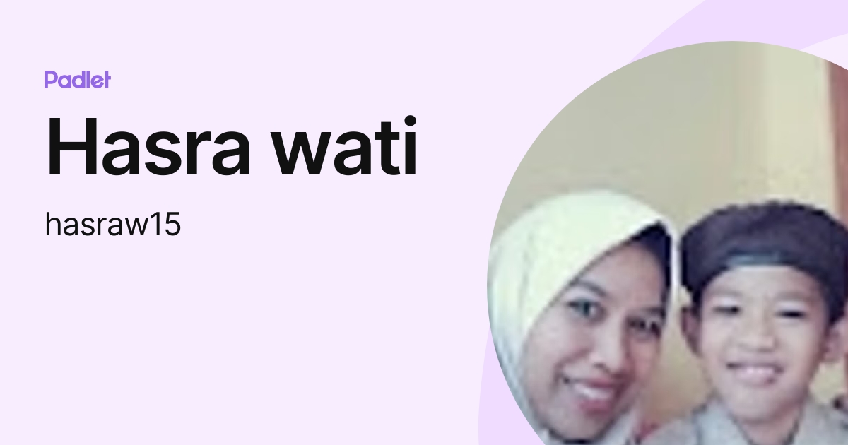 Hasra wati (hasraw15) profile | Padlet