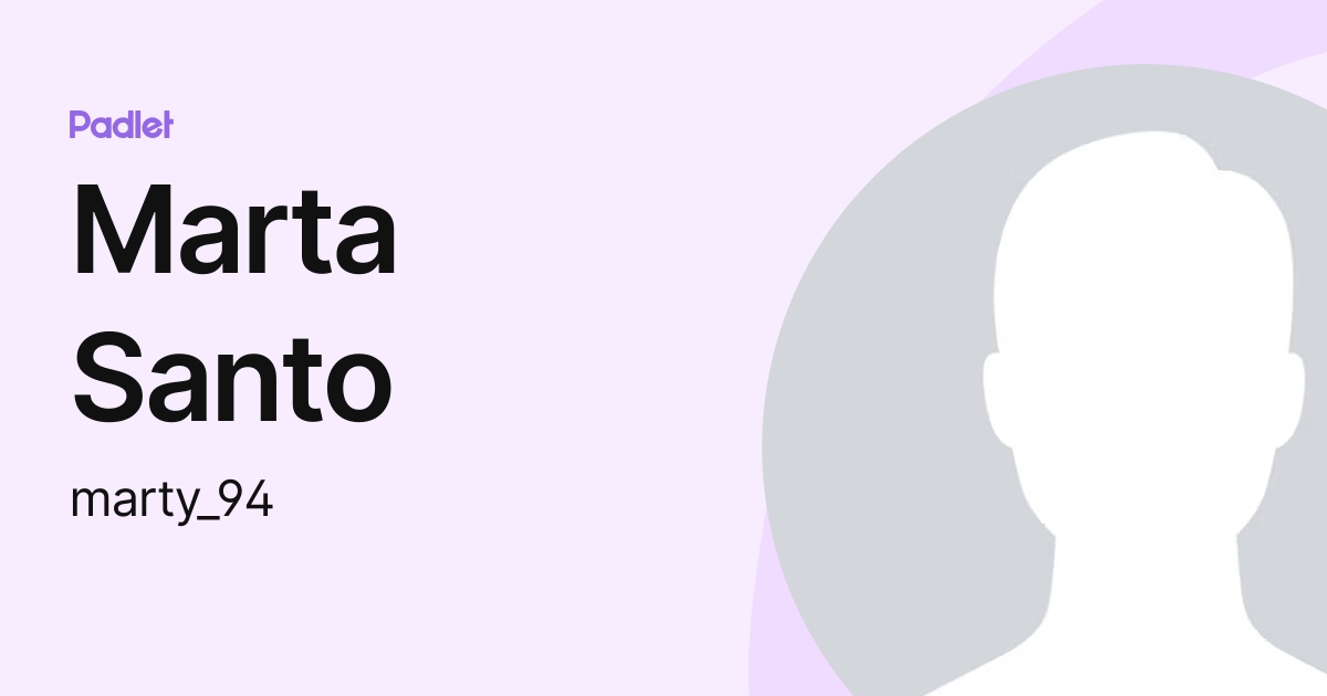 Marta Santo (marty_94) profile | Padlet