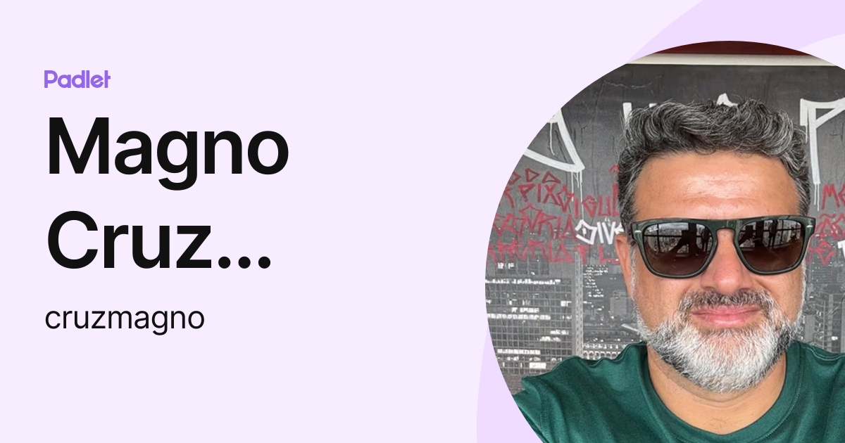 Magno Cruz Santos (cruzmagno) profile | Padlet