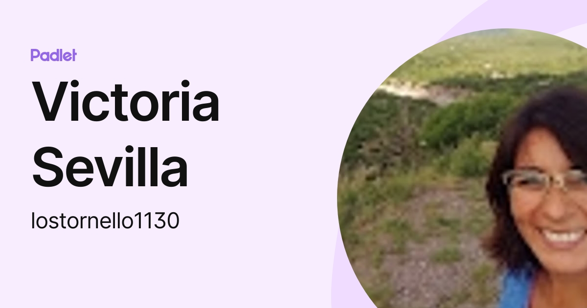 Victoria Sevilla (lostornello1130) profile | Padlet
