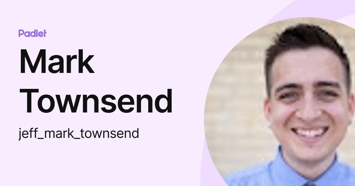Mark Townsend (jeff_mark_townsend) profile | Padlet