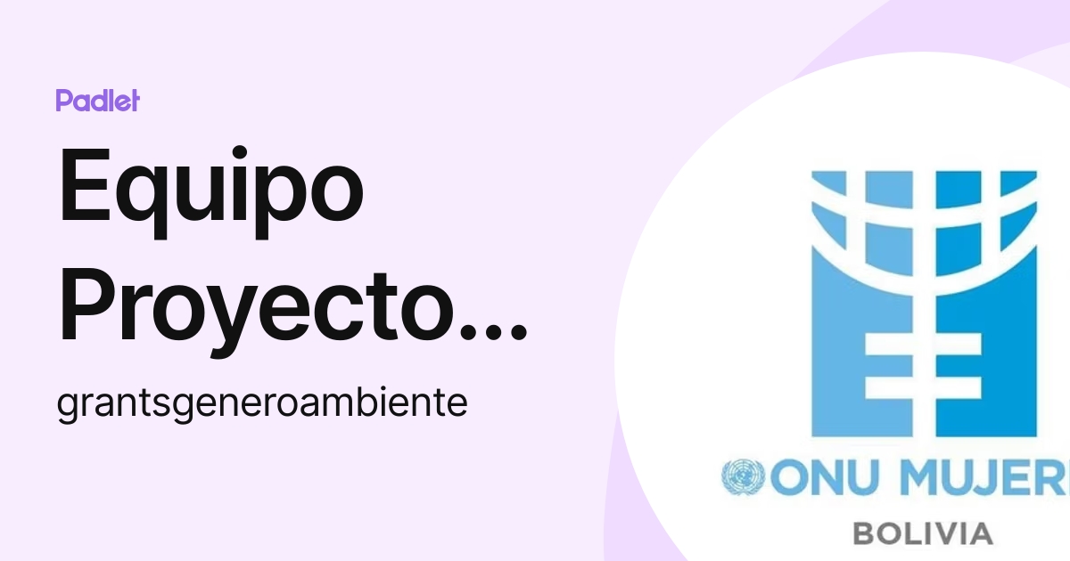 Equipo Proyecto ONU Mujeres / UN Women Project Team ...