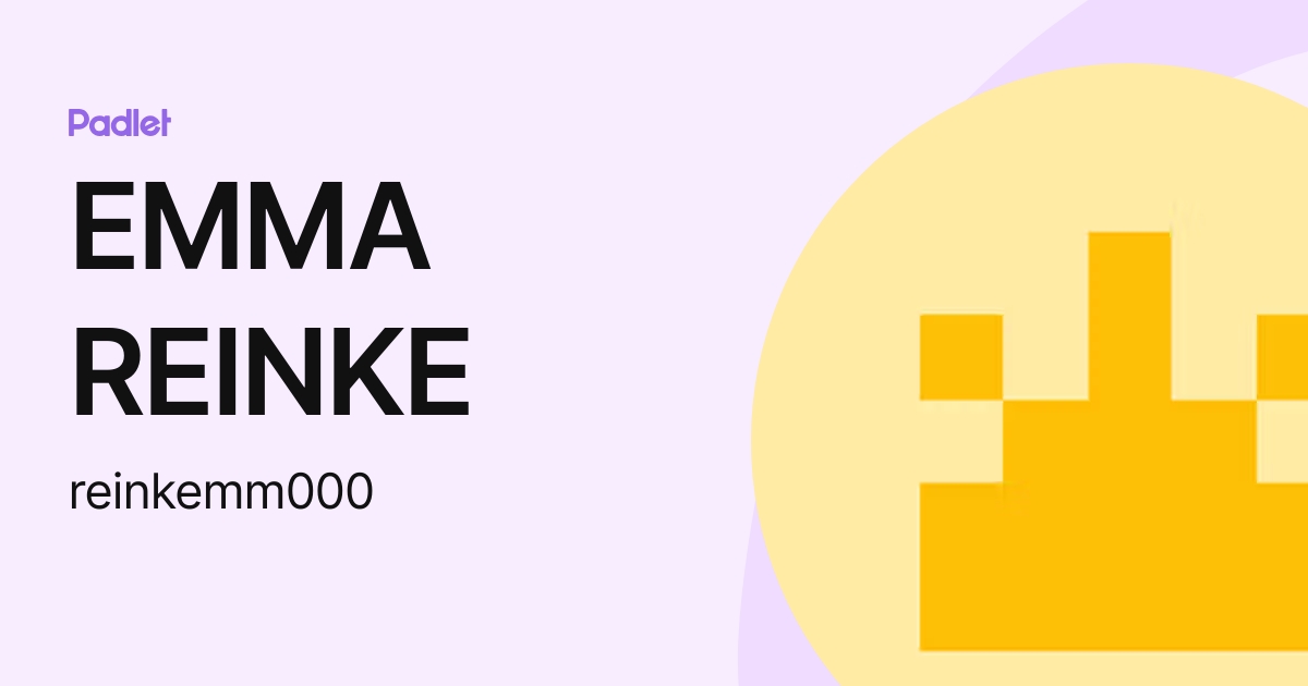 EMMA REINKE (reinkemm000) profile | Padlet