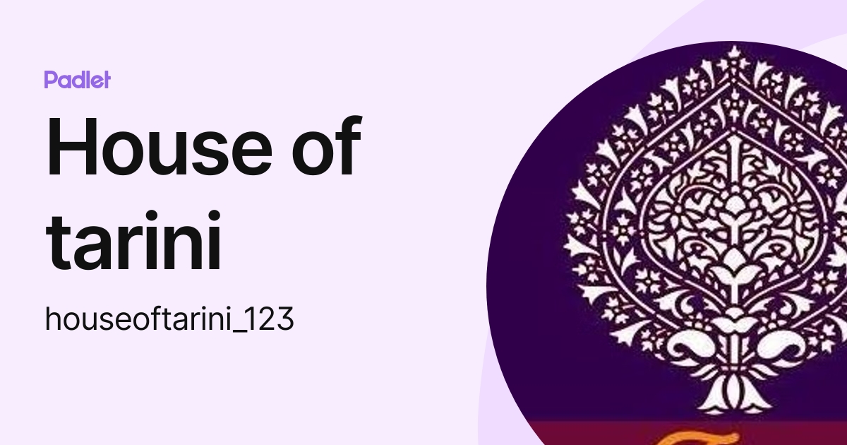 House of tarini (houseoftarini_123) profile | Padlet