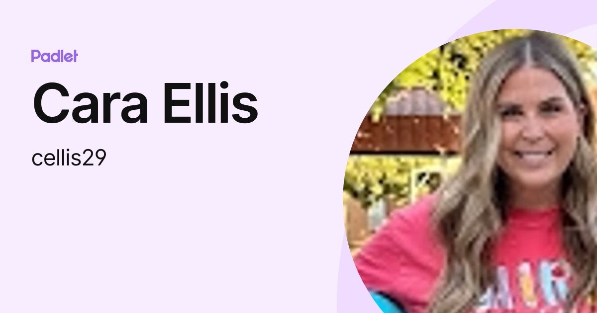 Cara Ellis (cellis29) profile | Padlet