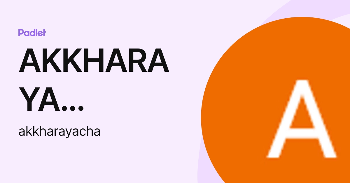 AKKHARAYA CHANTHET (akkharayacha) profile | Padlet