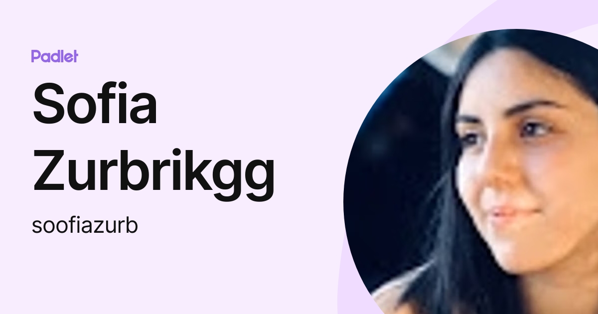 Sofia Zurbrikgg (soofiazurb) profile | Padlet