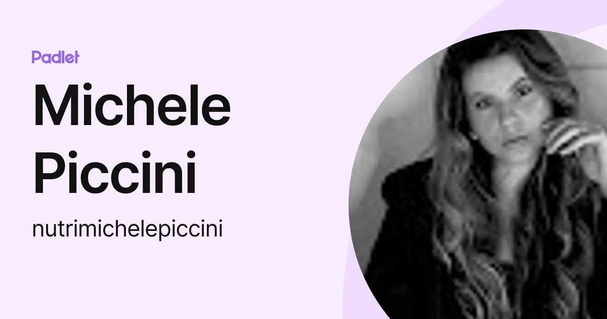 Michele Piccini (nutrimichelepiccini) profile | Padlet