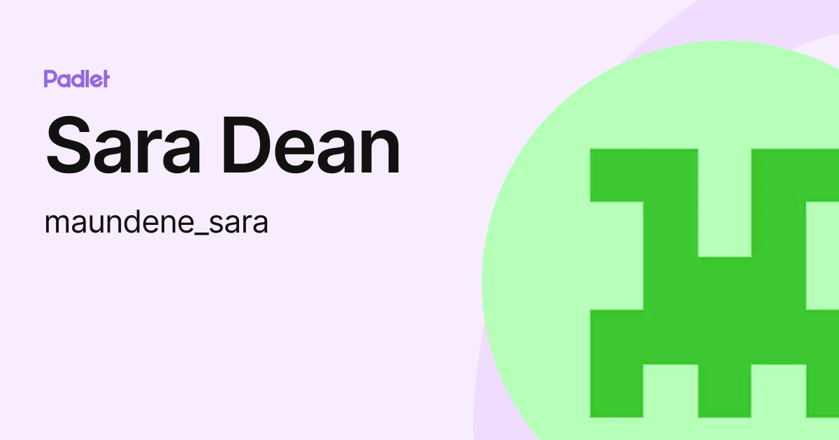 Sara Dean (maundene_sara) profile | Padlet