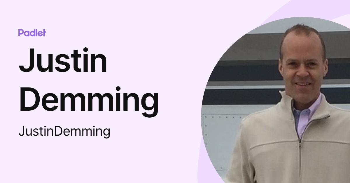 Justin Demming (JustinDemming) profile | Padlet