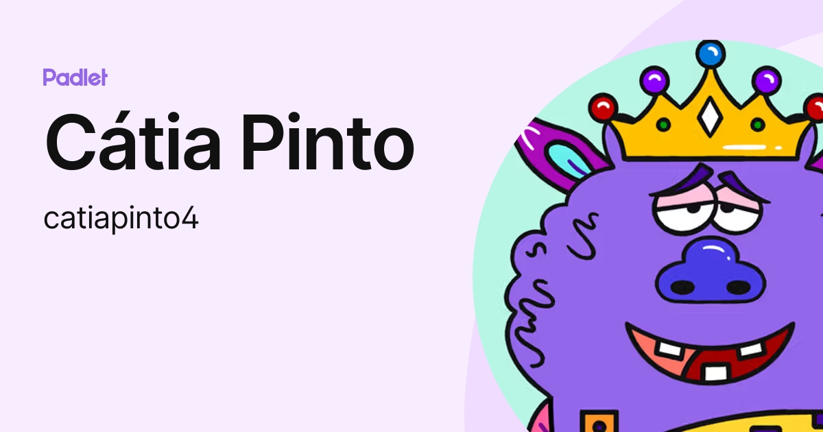 Cátia Pinto (catiapinto4) profile | Padlet
