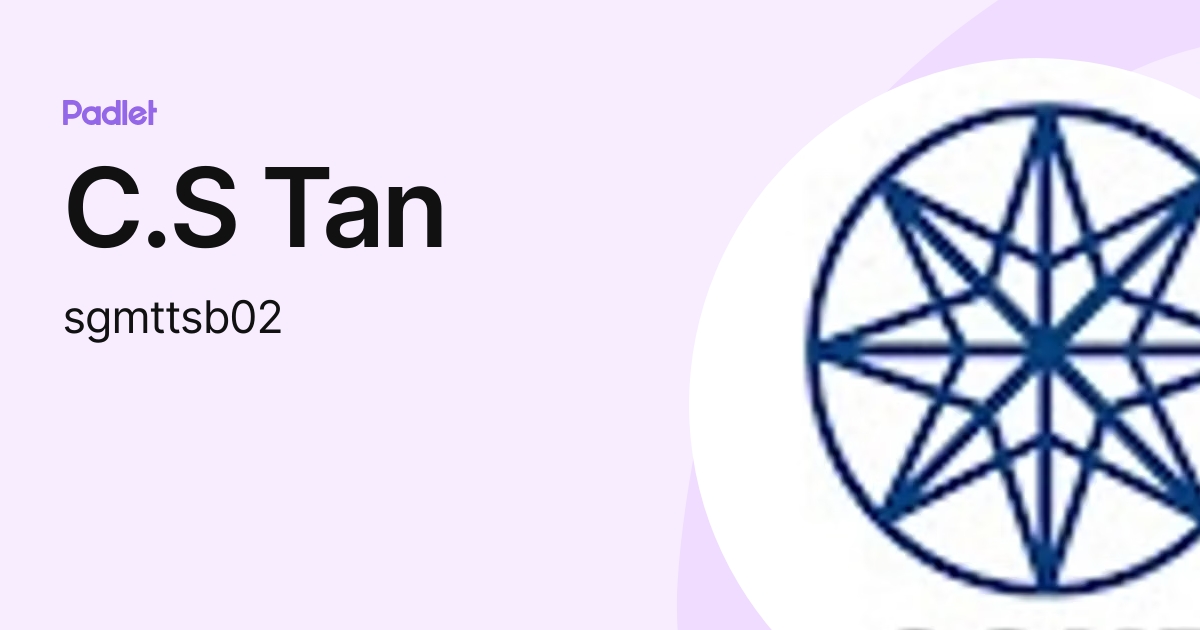 C.S Tan (sgmttsb02) profile | Padlet