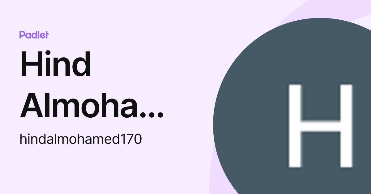 Hind Almohamed (hindalmohamed170) profile | Padlet