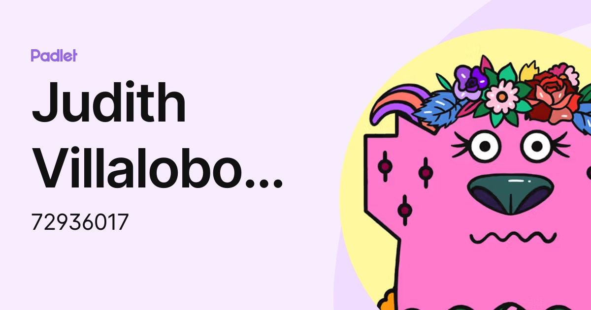 Judith Villalobos Tantalean (72936017) profile | Padlet