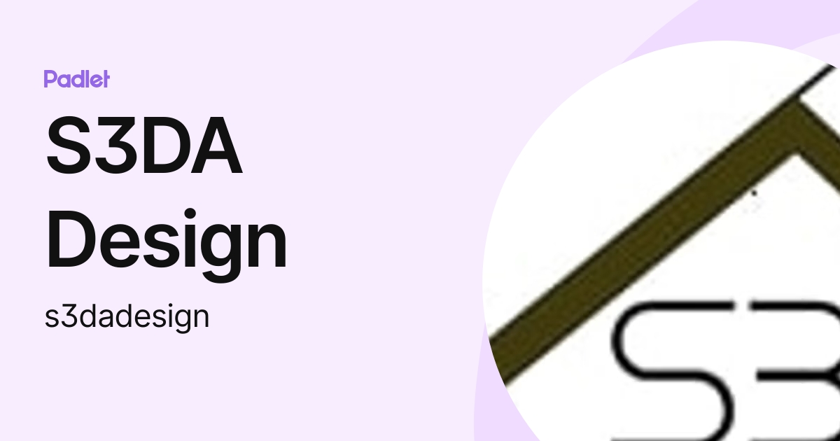 S3DA Design (s3dadesign) profile | Padlet