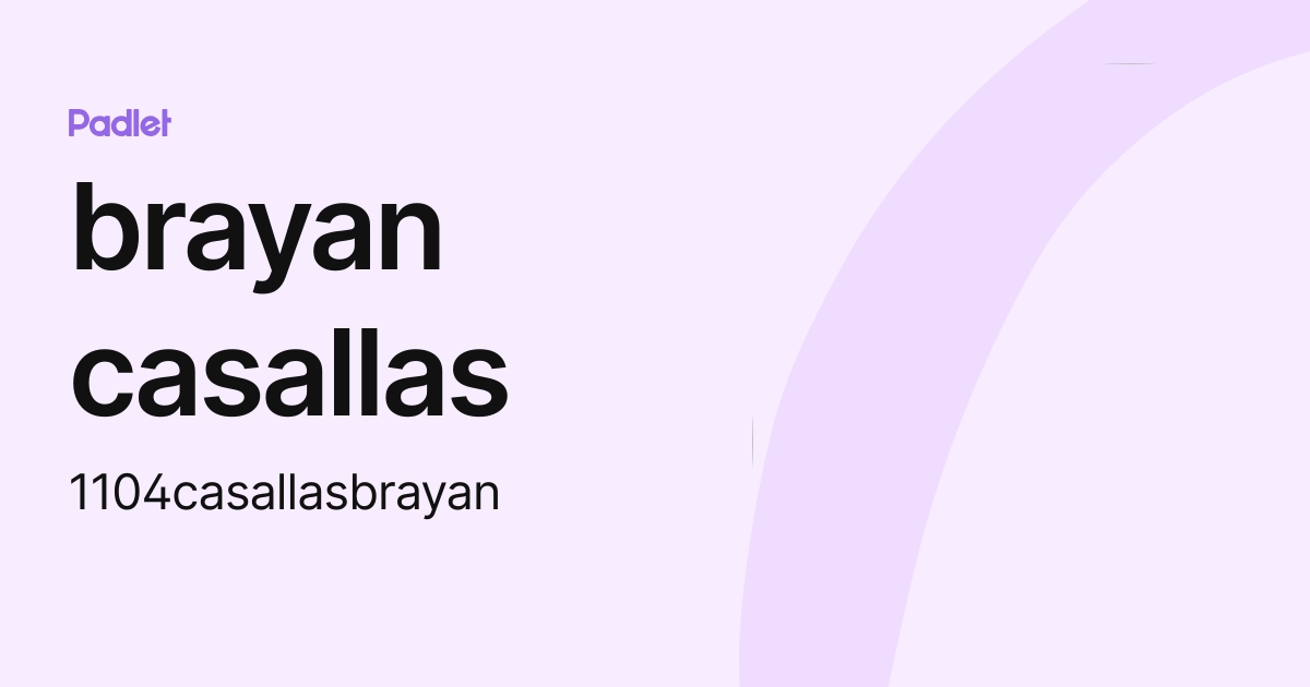 brayan casallas (1104casallasbrayan) profile | Padlet