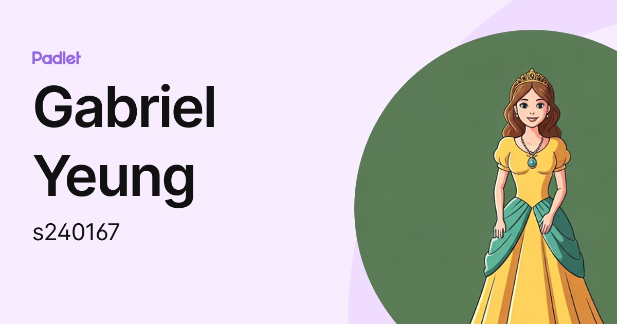 Gabriel Yeung (s240167) profile | Padlet
