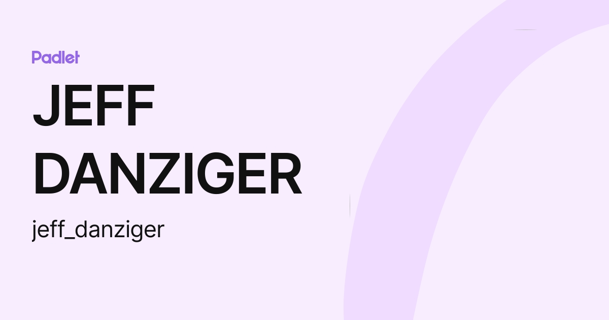 JEFF DANZIGER (jeff_danziger) profile | Padlet