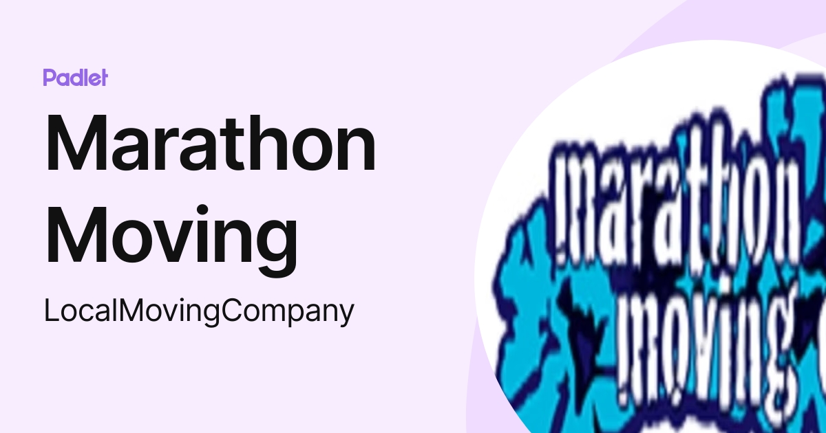 Marathon Moving (LocalMovingCompany) profile | Padlet