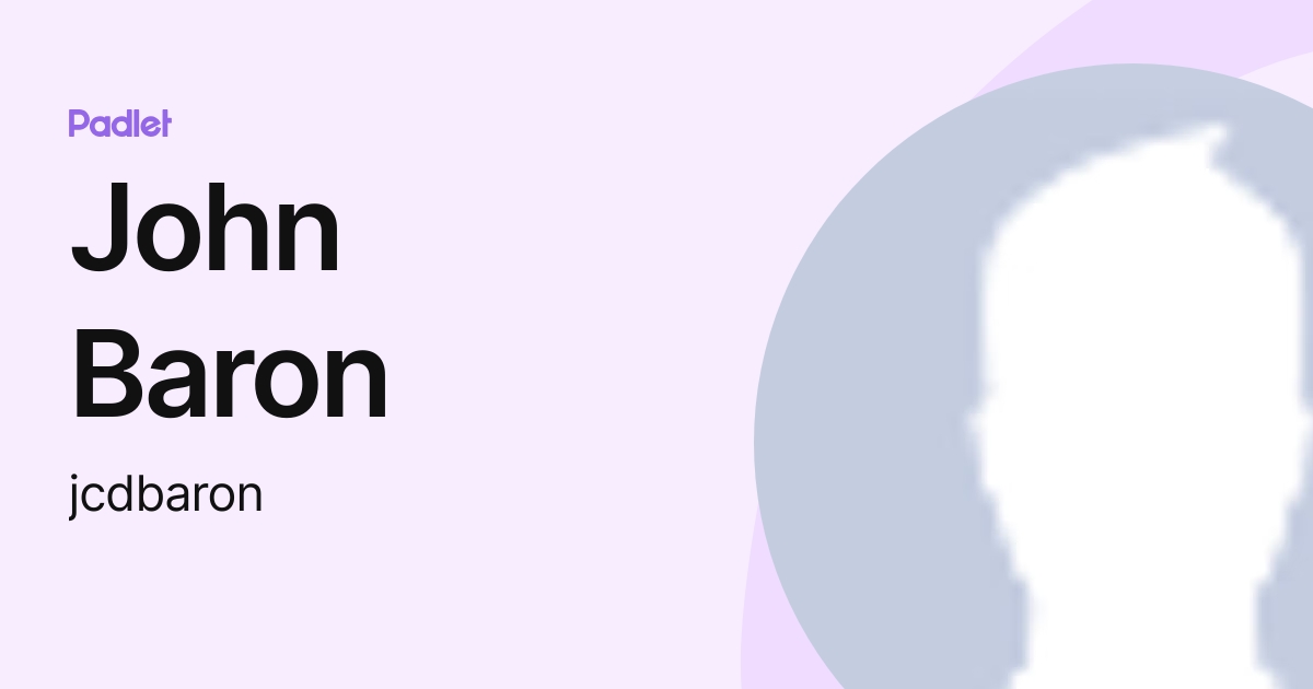 John Baron (jcdbaron) profile | Padlet