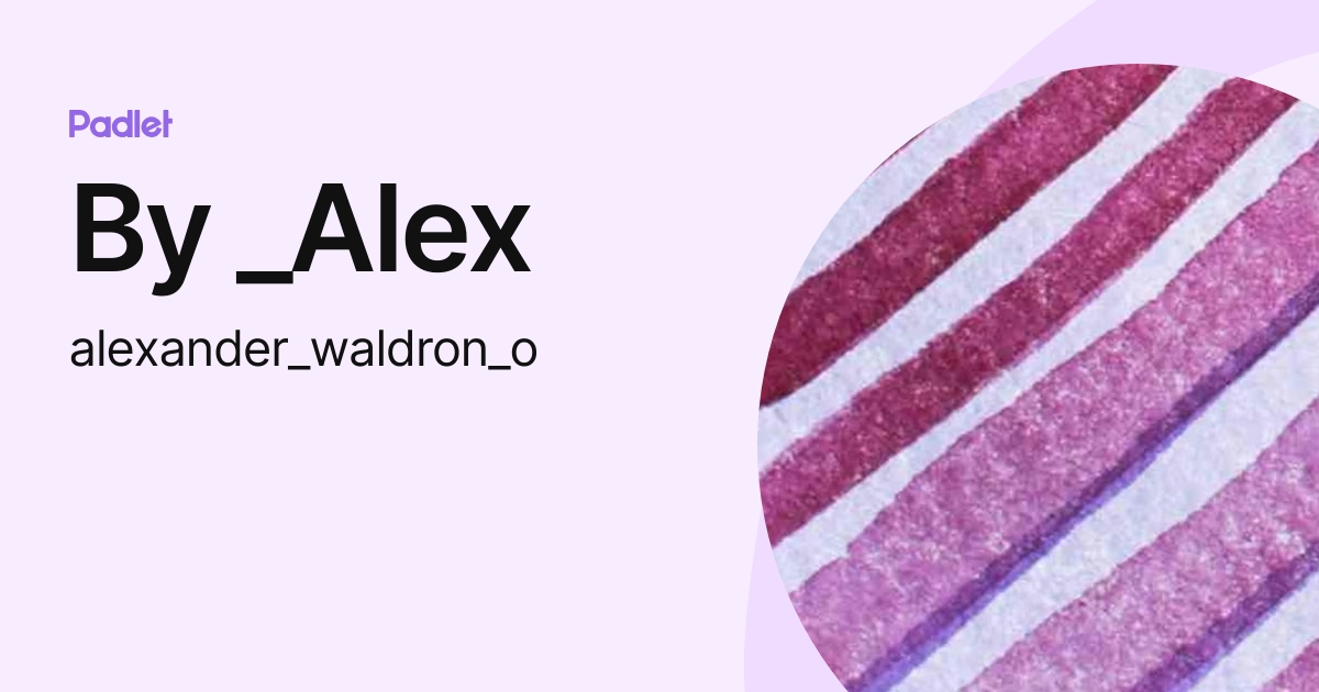 By _Alex (alexander_waldron_o) profile | Padlet
