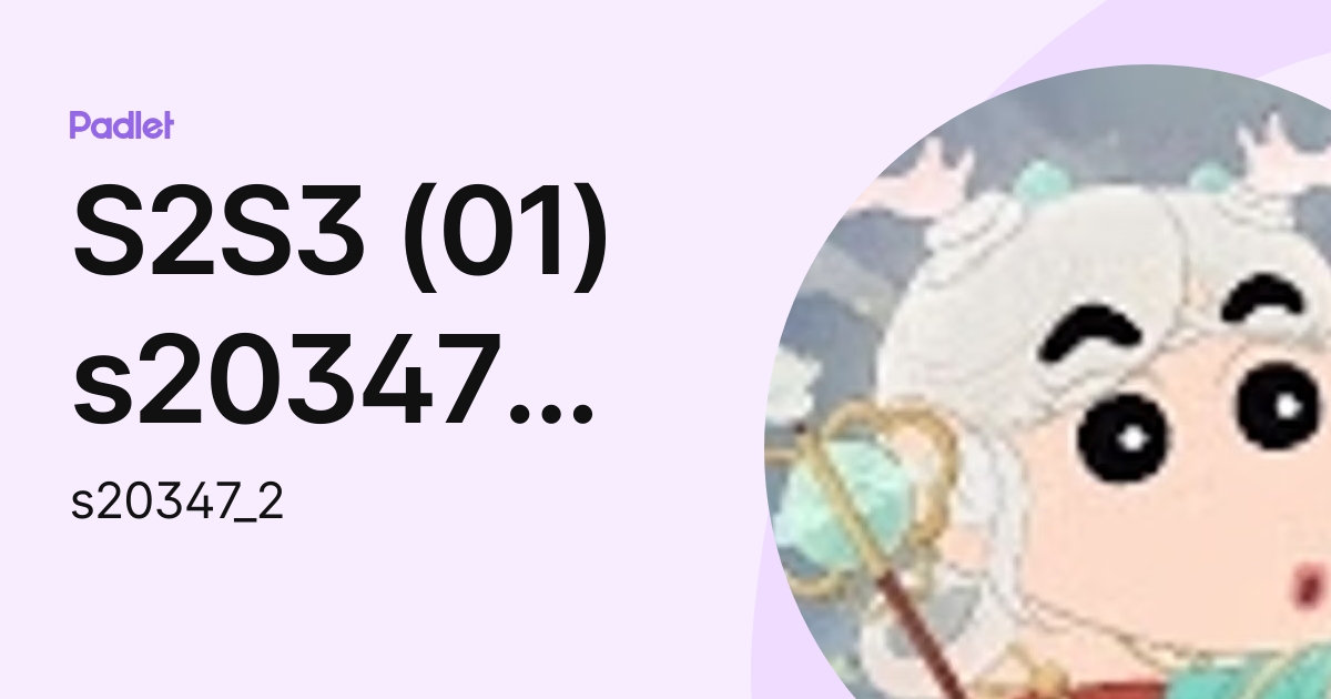 S2S3 (01) s20347 CHIN ZHI XUAN (s20347_2) profile | Padlet