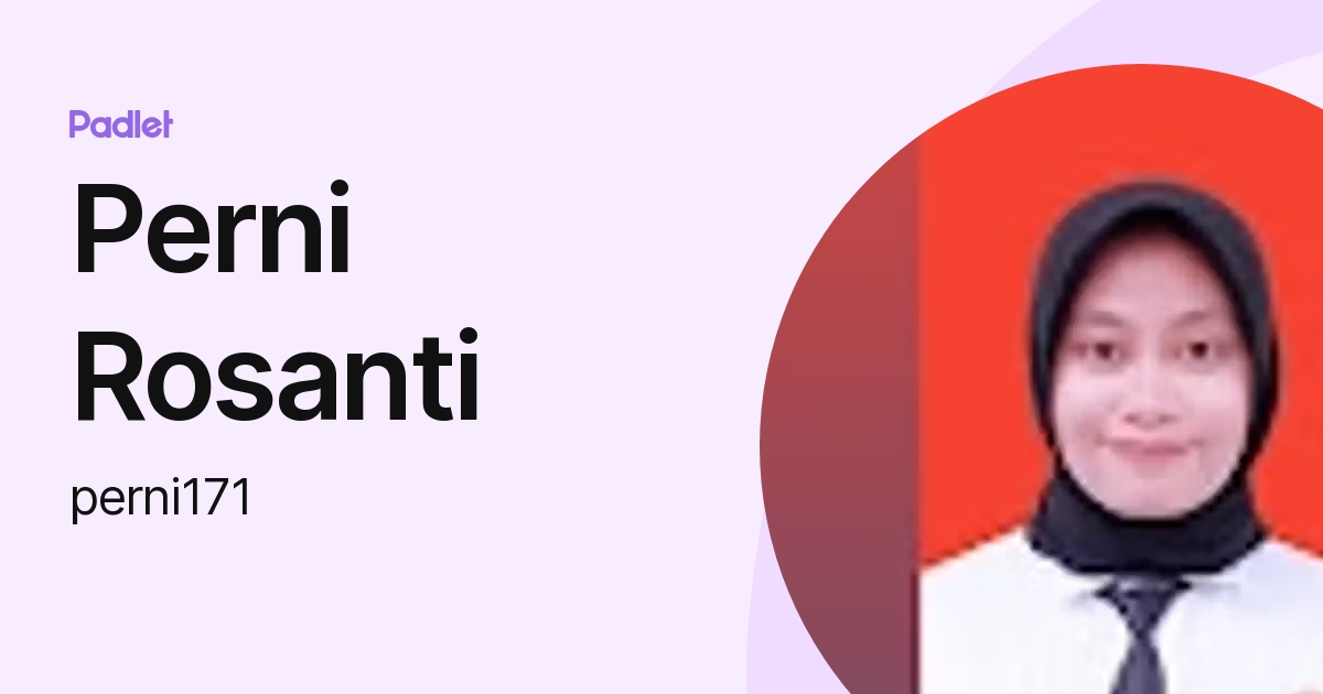 Perni Rosanti (perni171) profile | Padlet