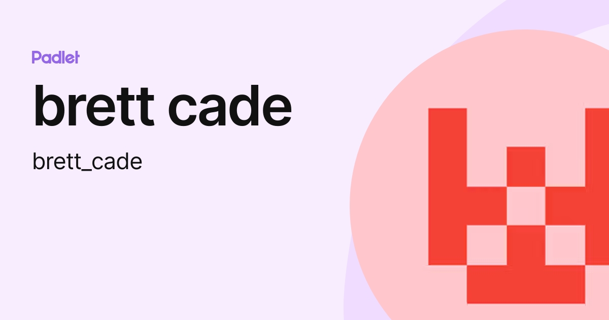 brett cade (brett_cade) profile | Padlet