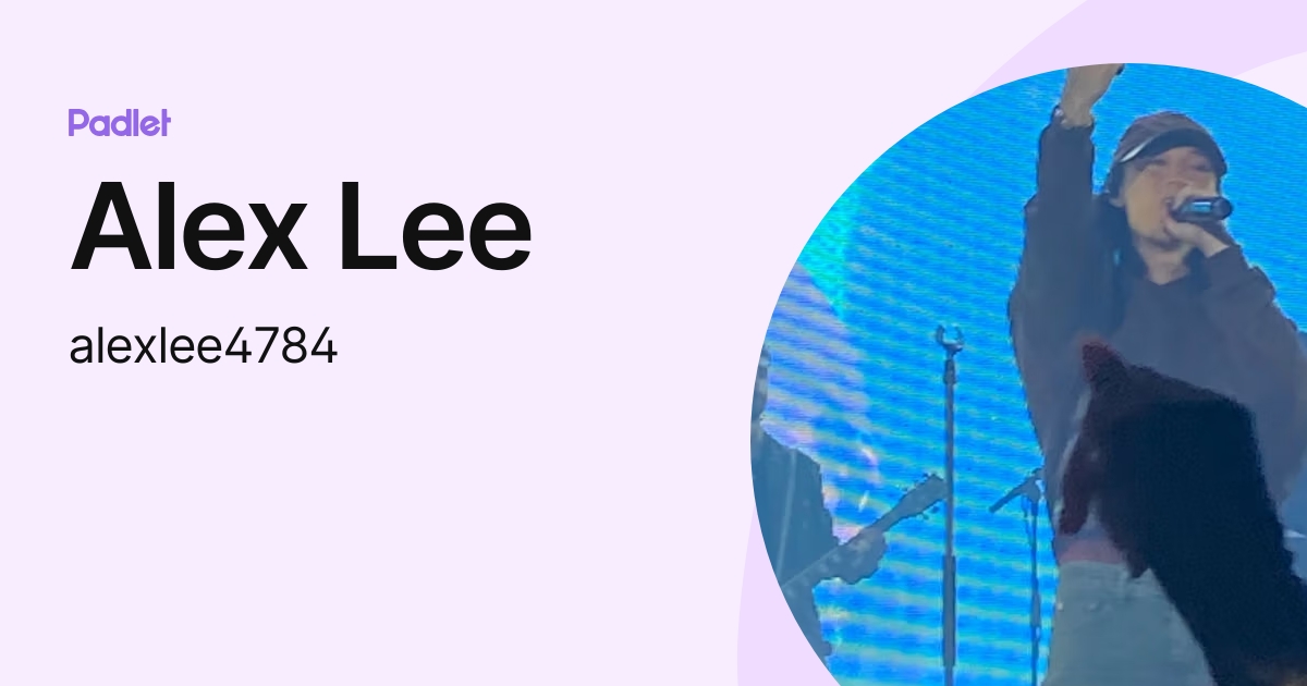 Alex Lee (alexlee4784) profile | Padlet