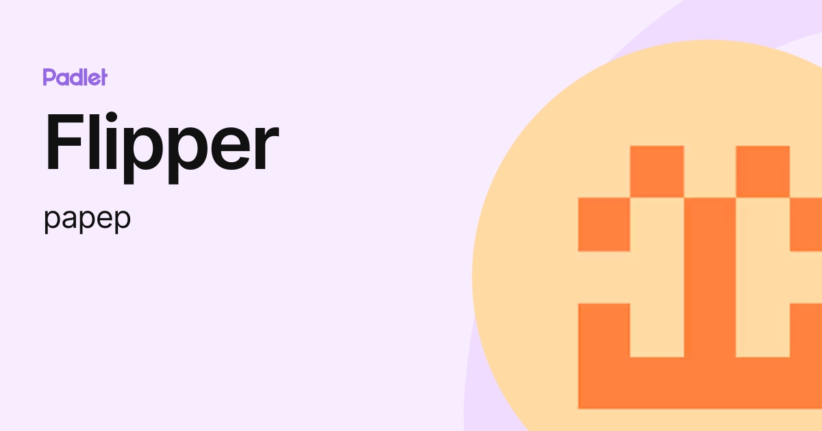 Flipper (papep) profile | Padlet