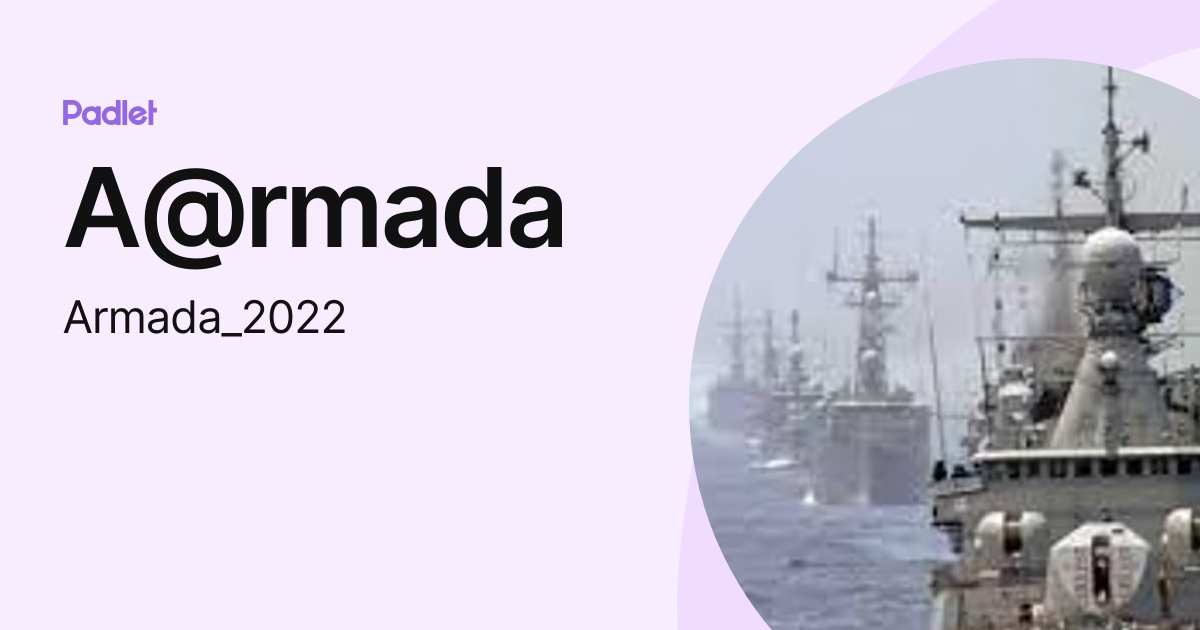 A@rmada (Armada_2022) profile | Padlet