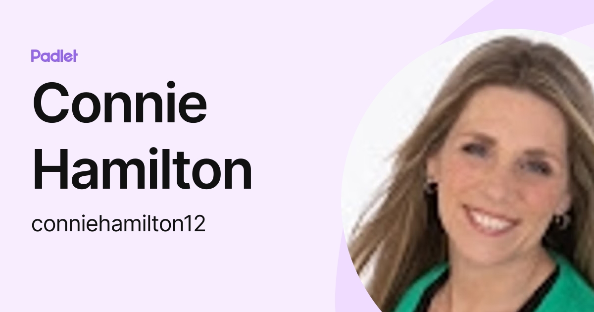 Connie Hamilton (conniehamilton12) profile | Padlet