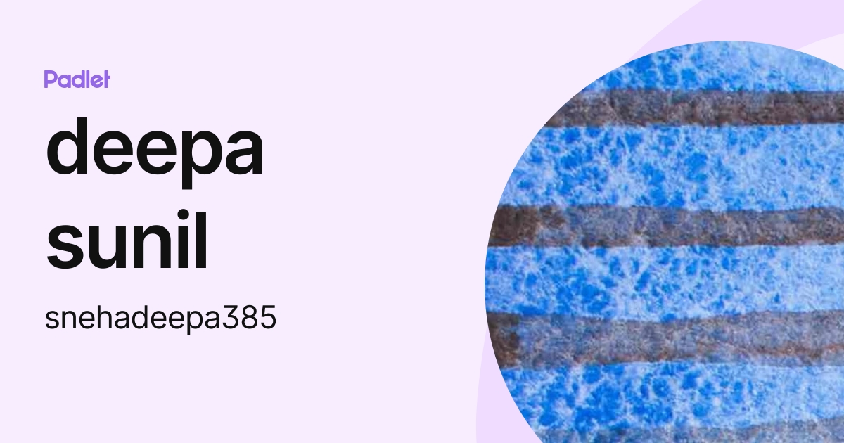deepa sunil (snehadeepa385) profile | Padlet