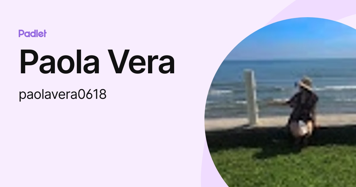 Paola Vera (paolavera0618) profile | Padlet