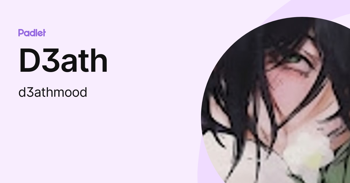 D3ath (d3athmood) profile | Padlet