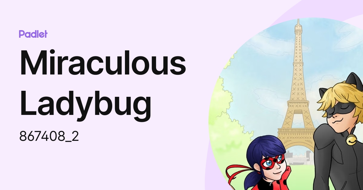 Miraculous Ladybug (867408_2) profile | Padlet