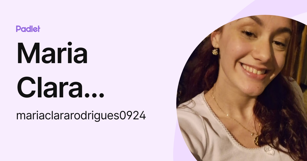 Maria Clara Batista (mariaclararodrigues0924) profile | Padlet