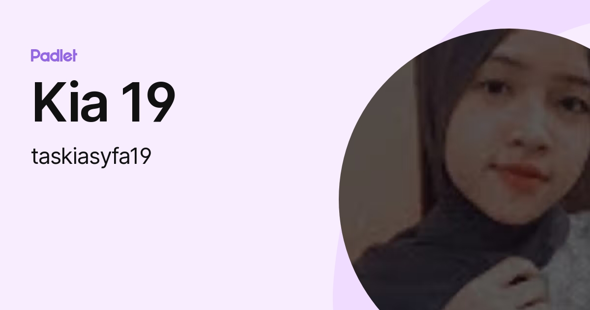 Kia 19 (taskiasyfa19) profile | Padlet
