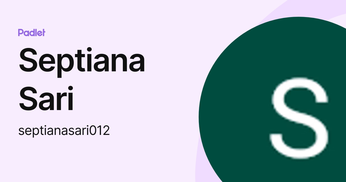 Septiana Sari (septianasari012) profile | Padlet