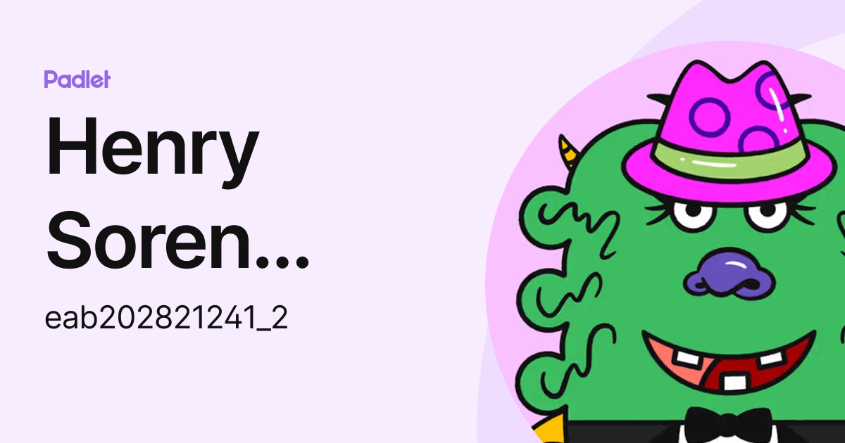 Henry Soren Loomis (eab202821241_1) profile | Padlet