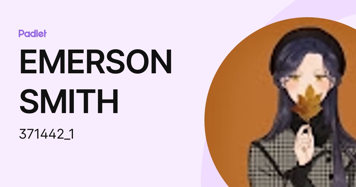EMERSON SMITH (371442_1) profile | Padlet