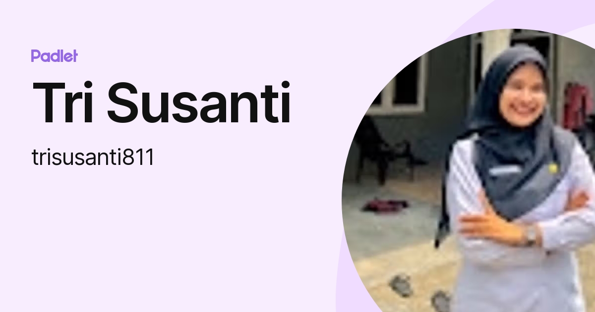 Tri Susanti (trisusanti811) profile | Padlet