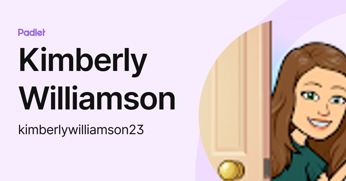 Kimberly Williamson (kimberlywilliamson23) profile | Padlet