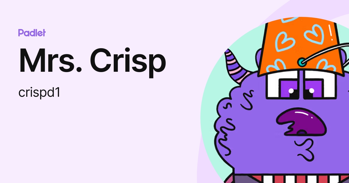 Mrs. Crisp (crispd1) profile | Padlet