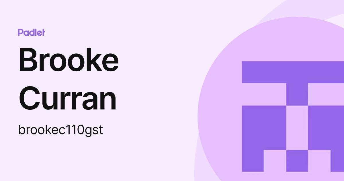 Brooke Curran (brookec110gst) profile | Padlet