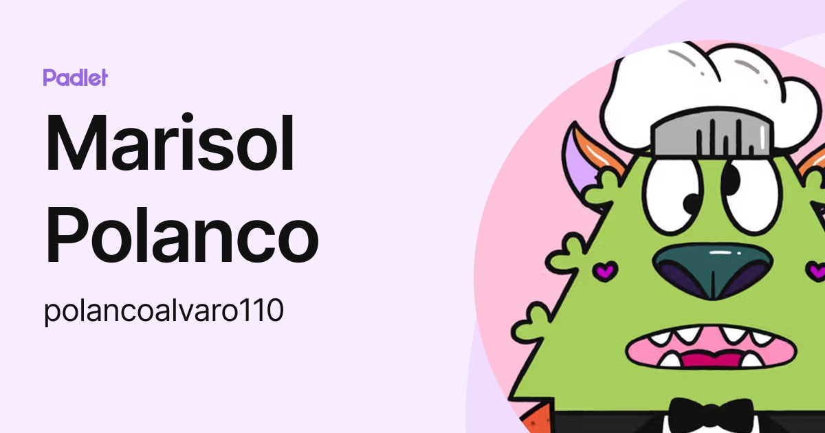 Marisol Polanco (polancoalvaro110) profile | Padlet