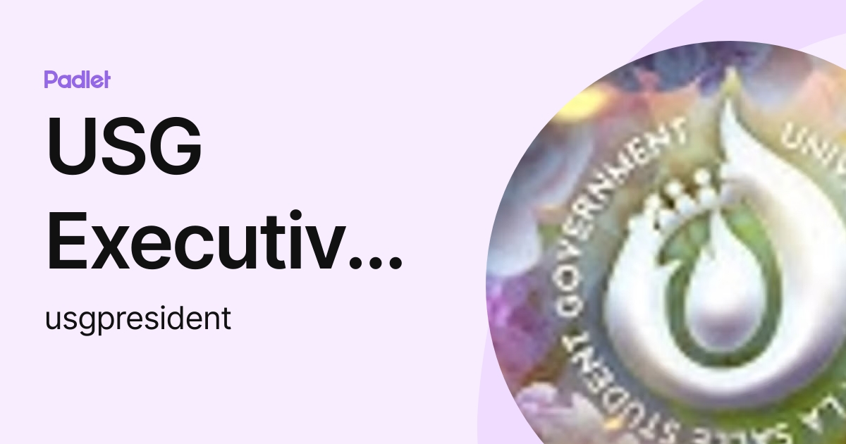 USG Executive President (usgpresident) profile | Padlet