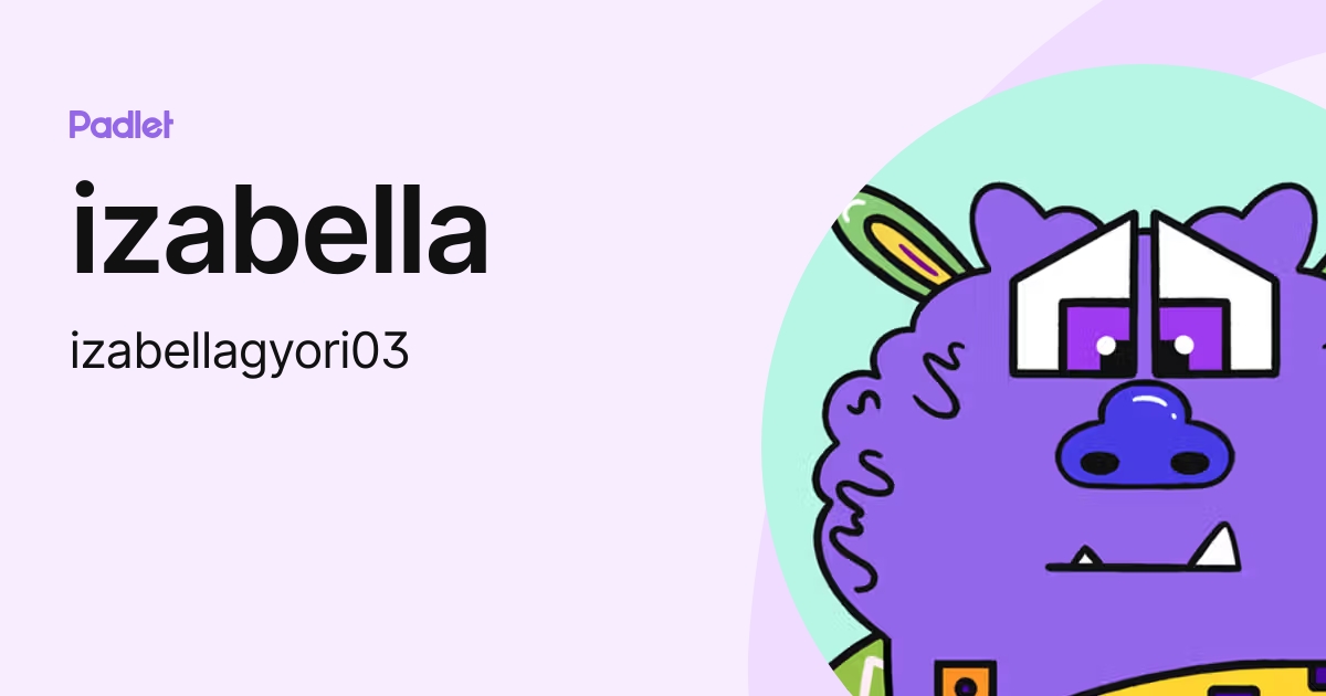 izabella (izabellagyori03) profile | Padlet