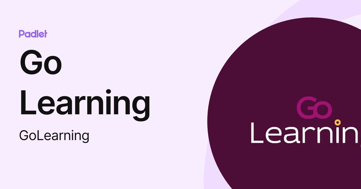Go Learning (GoLearning) profile | Padlet
