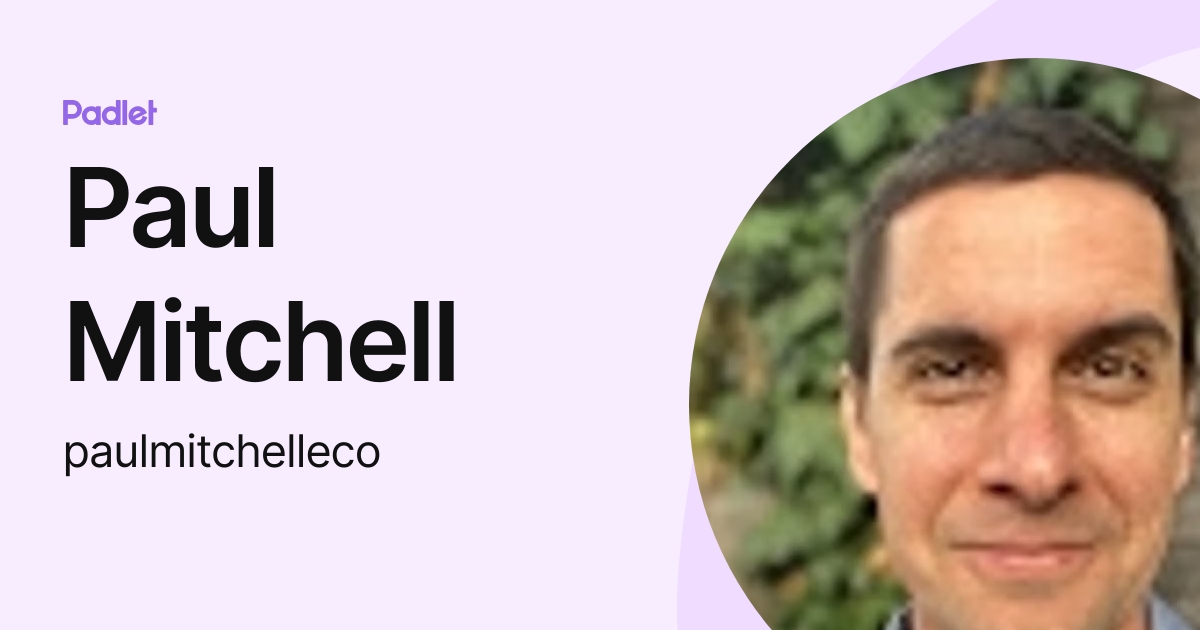 Paul Mitchell (paulmitchelleco) profile | Padlet